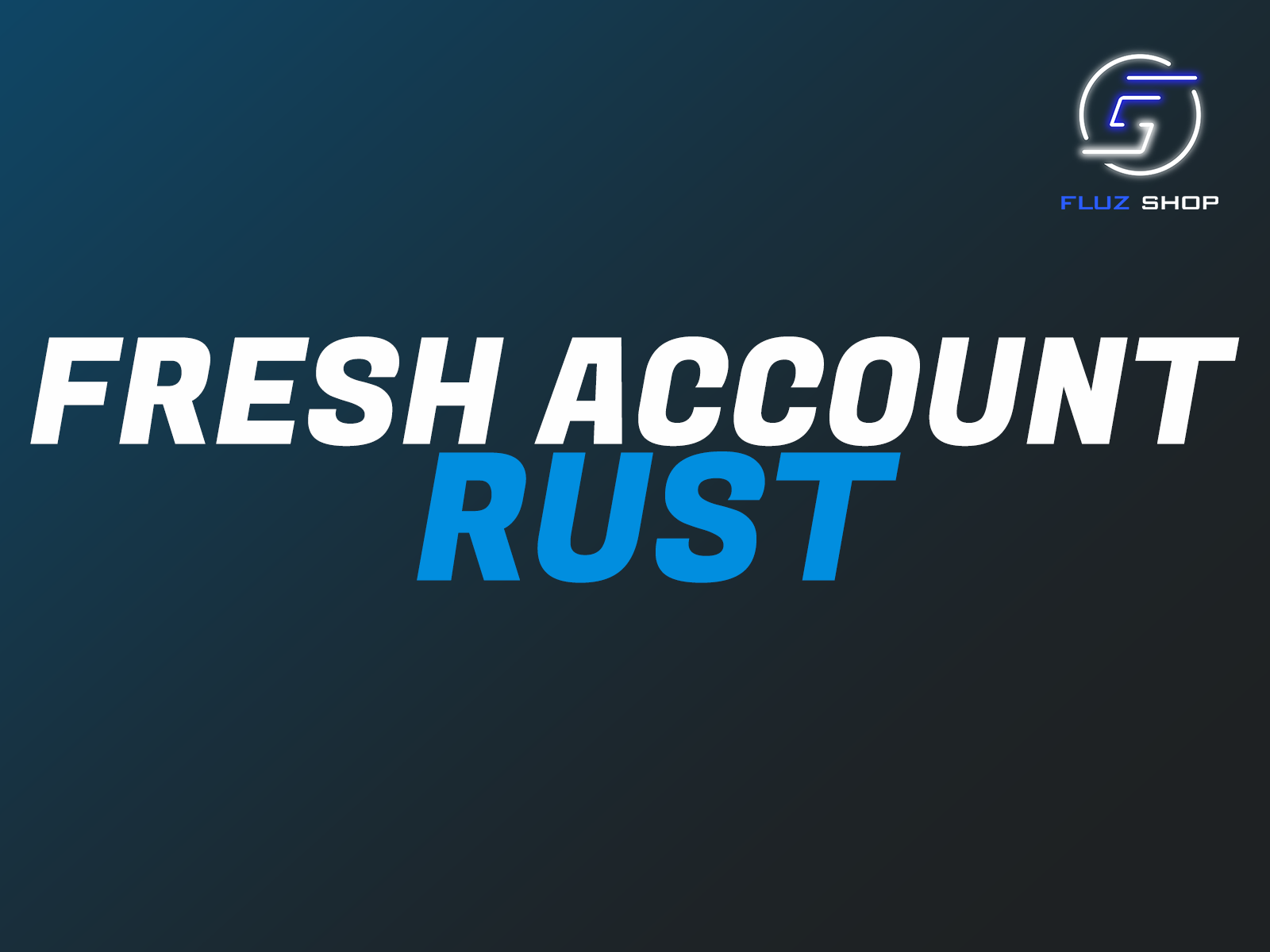 RUST | FRESH ACCOUNT - Secure Rust Game Accounts