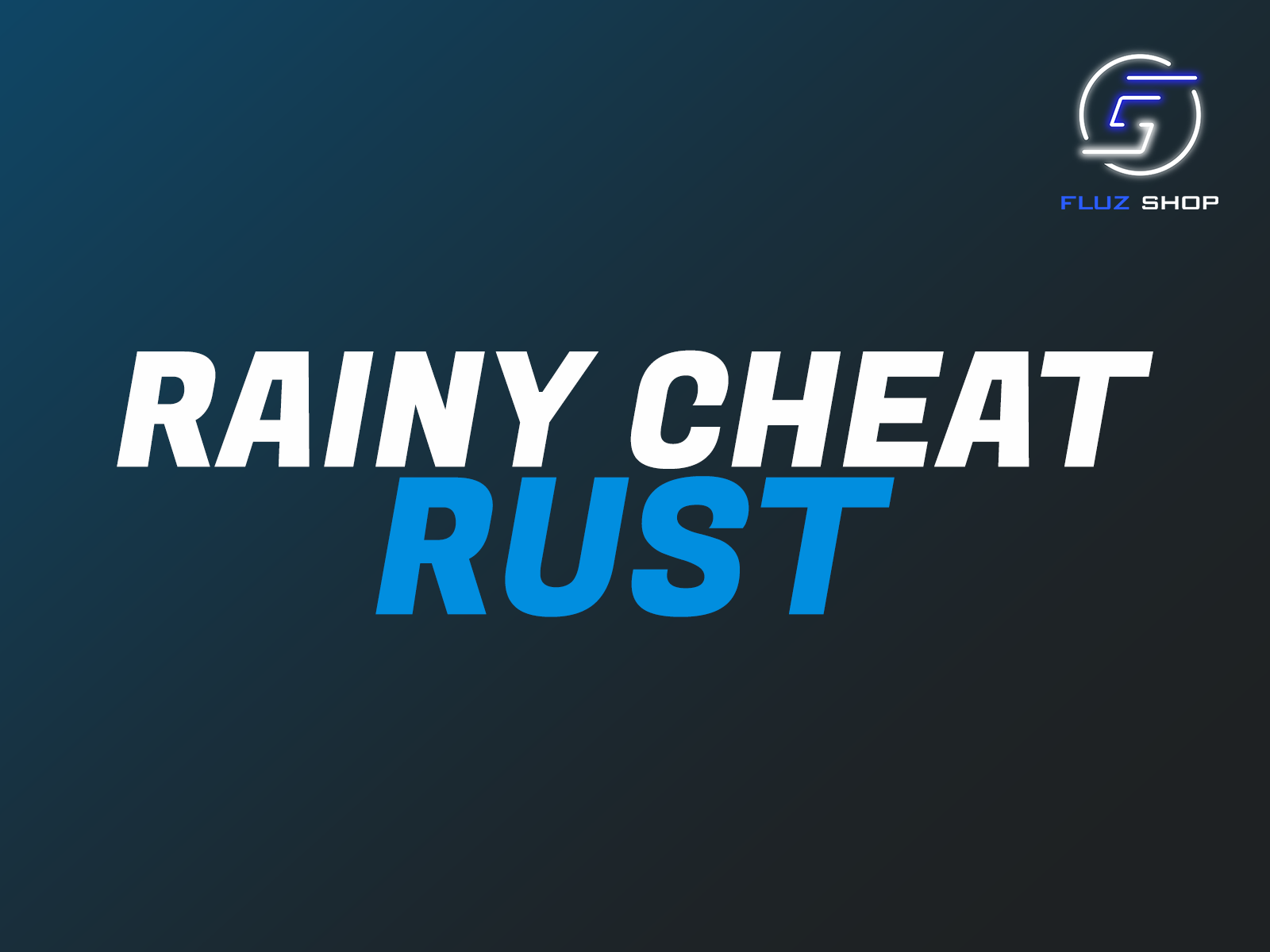 RUST | RAINY CHEAT